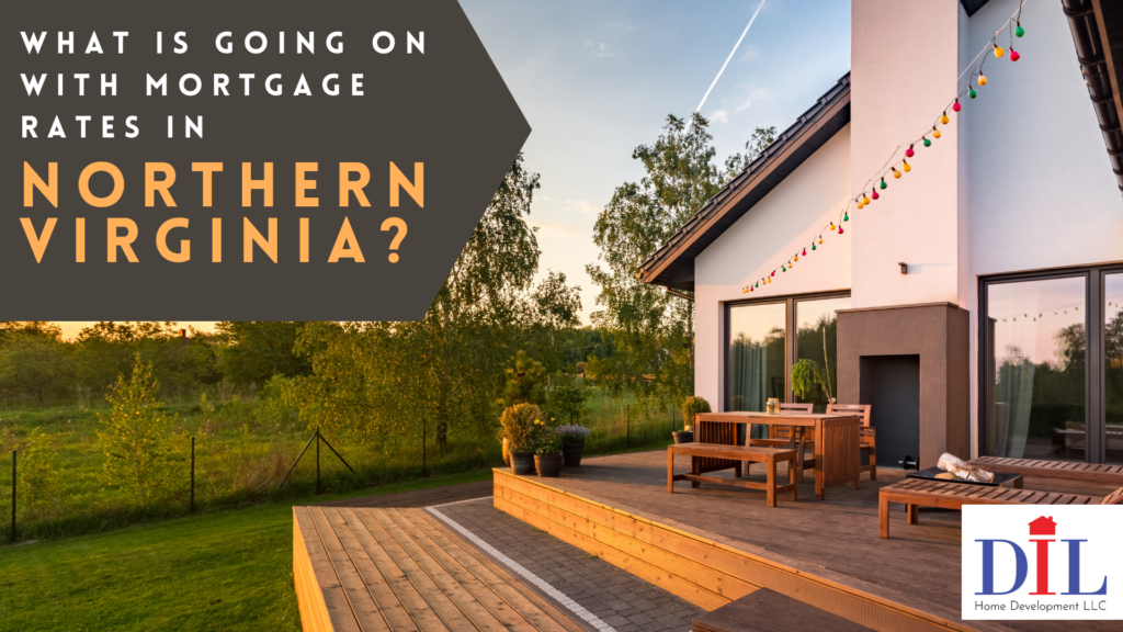 What Is Going on with Mortgage Rates in Northern Virginia? - DIL Home ...